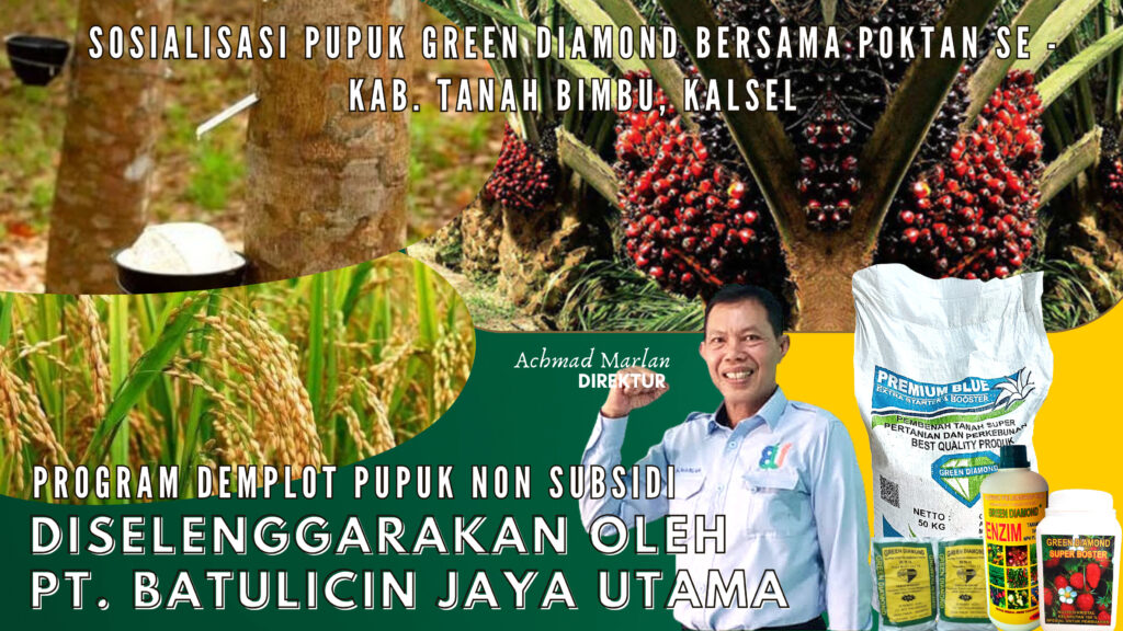 Maret 2024, PT BJU Tanah Bumbu Laksanakan Program Demplot Pupuk Non ...